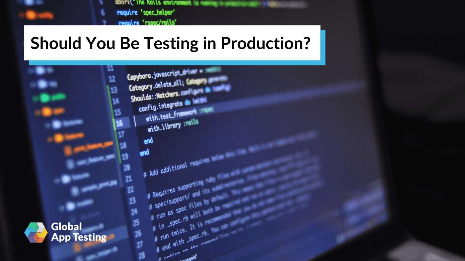 Should You Be Testing In Production?